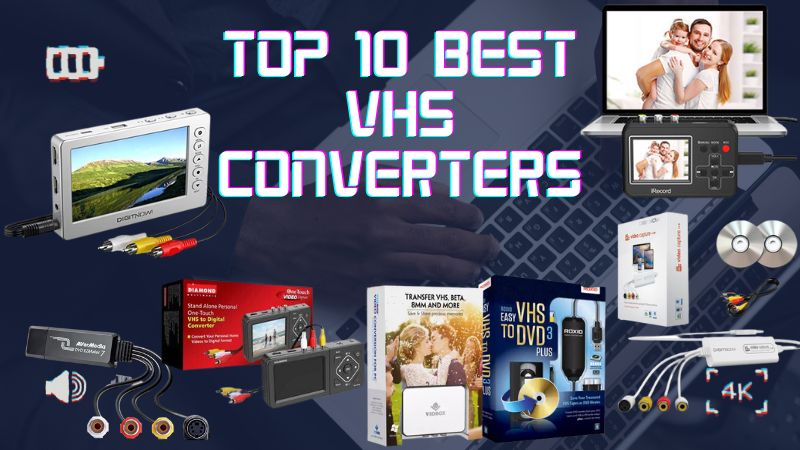10 Best VHS to Digital Converters for 2024 - Buyer's Guide