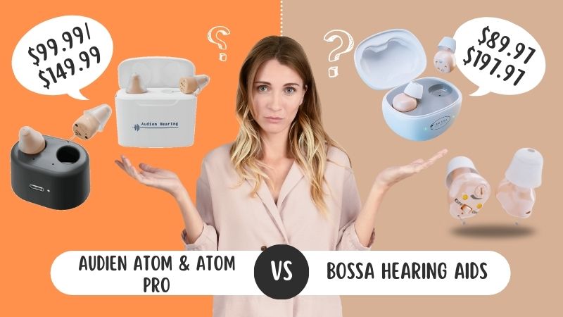 Audien Atom vs. Bossa Hearing Aids - Comparison Guide for 2025